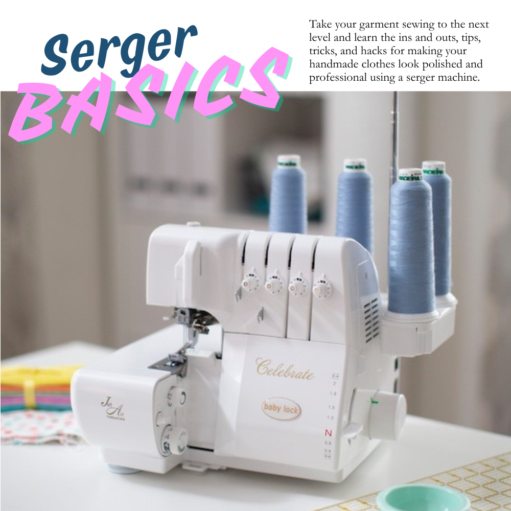 Serger Basics – Main Fabric